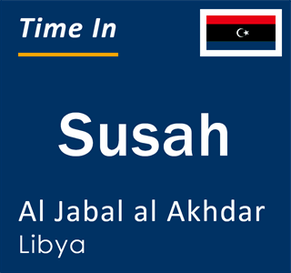 Current Local Time in Susah, Al Jabal al Akhdar, Libya