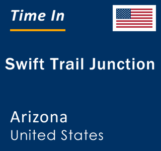 Current Weather Forecast | Swift Trail Junction, Arizona, United States