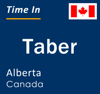 Current Local Time in Taber, Alberta, Canada