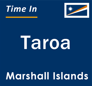 Current Local Time in Taroa, Marshall Islands