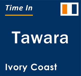 Current Local Time in Tawara, Ivory Coast
