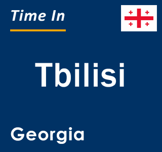 Current Local Time in Tbilisi, Georgia