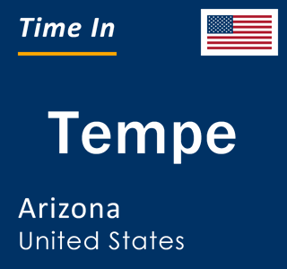 Current Local Time in Tempe, Arizona, United States