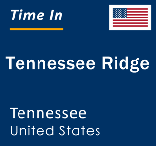 Current Local Time in Tennessee Ridge, Tennessee, United States