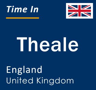 Current Local Time in Theale, England, United Kingdom