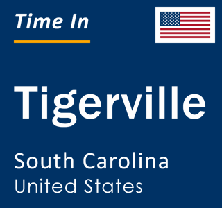 Current Local Time in Tigerville, South Carolina, United States
