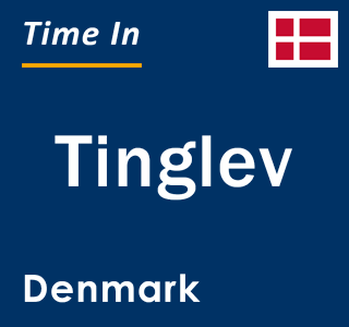 Current Local Time in Tinglev, Denmark