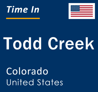 Current Local Time in Todd Creek, Colorado, United States