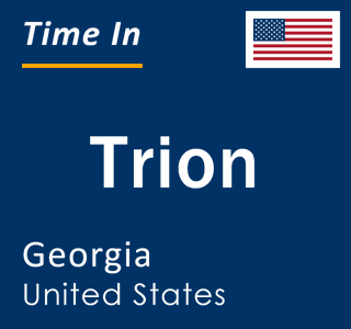 Current Local Time in Trion, Georgia, United States