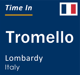 Current Local Time in Tromello, Lombardy, Italy
