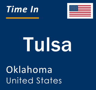 Current Local Time in Tulsa, Oklahoma, United States