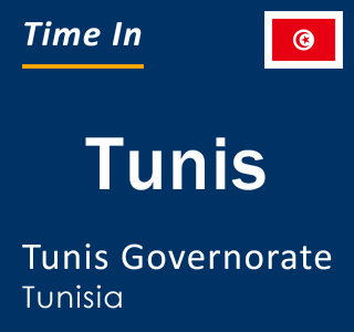 Current Local Time in Tunis, Tunis Governorate, Tunisia