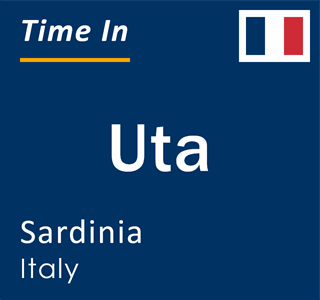 Current Local Time in Uta, Sardinia, Italy