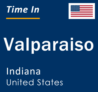 Current Local Time in Valparaiso, Indiana, United States