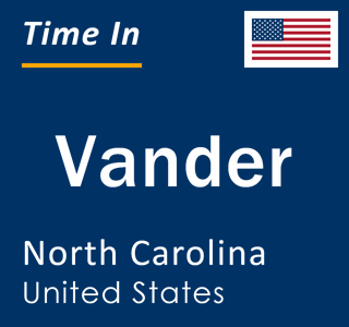 Current Weather Forecast | Vander, North Carolina, United States