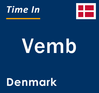 Current Local Time in Vemb, Denmark