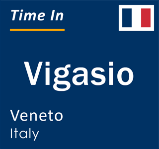 Current Local Time in Vigasio, Veneto, Italy