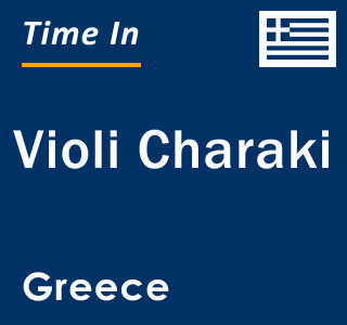 Current Local Time in Violi Charaki, Greece