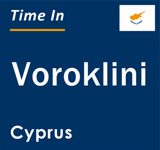 Current Local Time in Voroklini, Cyprus