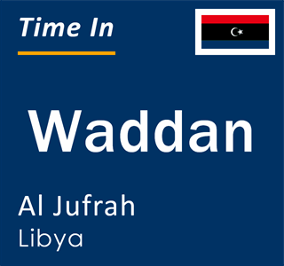 Current Local Time in Waddan, Al Jufrah, Libya