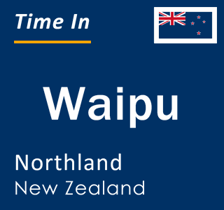 Current Local Time in Waipu, Northland, New Zealand