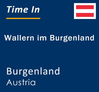 Current Local Time in Wallern im Burgenland, Burgenland, Austria