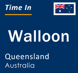 Current Local Time in Walloon, Queensland, Australia