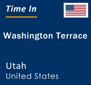 Current Local Time in Washington Terrace, Utah, United States