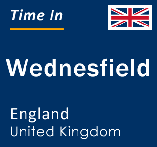 Current Local Time in Wednesfield, England, United Kingdom
