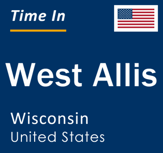 Current Local Time in West Allis, Wisconsin, United States