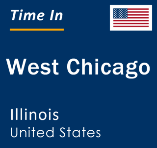 Current Local Time in West Chicago, Illinois, United States
