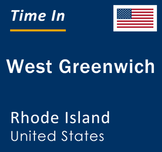 Current Local Time in West Greenwich, Rhode Island, United States