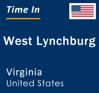 Current Local Time in West Lynchburg, Virginia, United States
