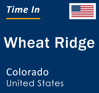 Current Local Time in Wheat Ridge, Colorado, United States