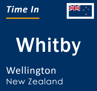 Current Local Time in Whitby, Wellington, New Zealand