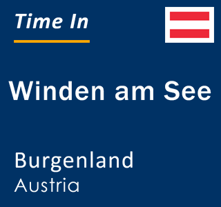 Current Local Time in Winden am See, Burgenland, Austria