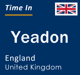 Current Local Time in Yeadon, England, United Kingdom