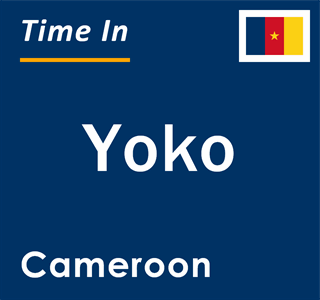 Current Local Time in Yoko, Cameroon