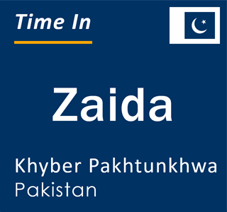 Current Local Time in Zaida, Khyber Pakhtunkhwa, Pakistan