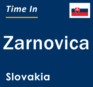 Current Local Time in Zarnovica, Slovakia