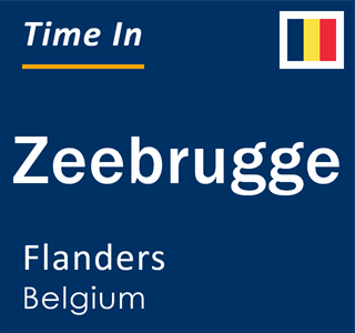 Current Local Time in Zeebrugge, Flanders, Belgium