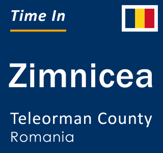 Current Local Time in Zimnicea, Teleorman County, Romania