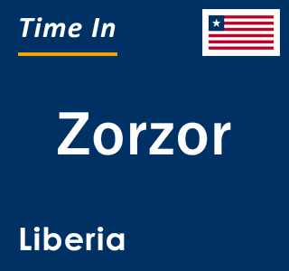 Current Local Time in Zorzor, Liberia