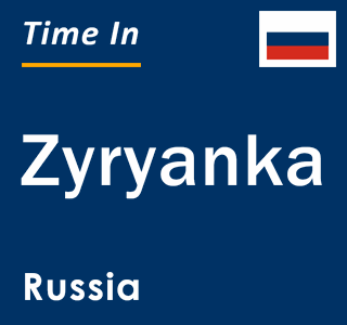 Current Local Time in Zyryanka, Russia