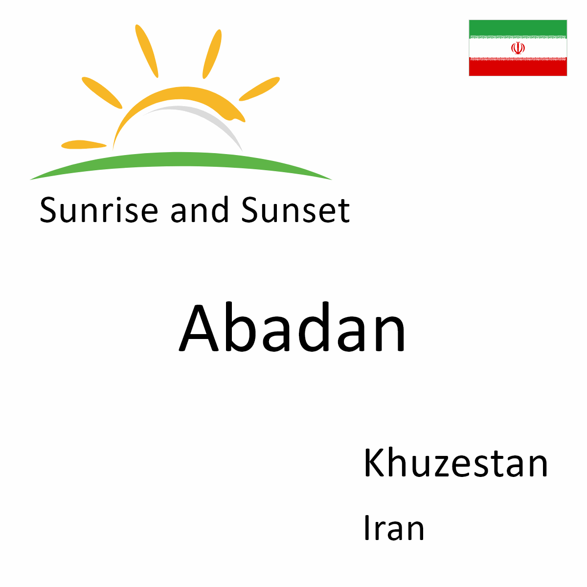 Sunrise and Sunset Times in Abadan, Khuzestan, Iran