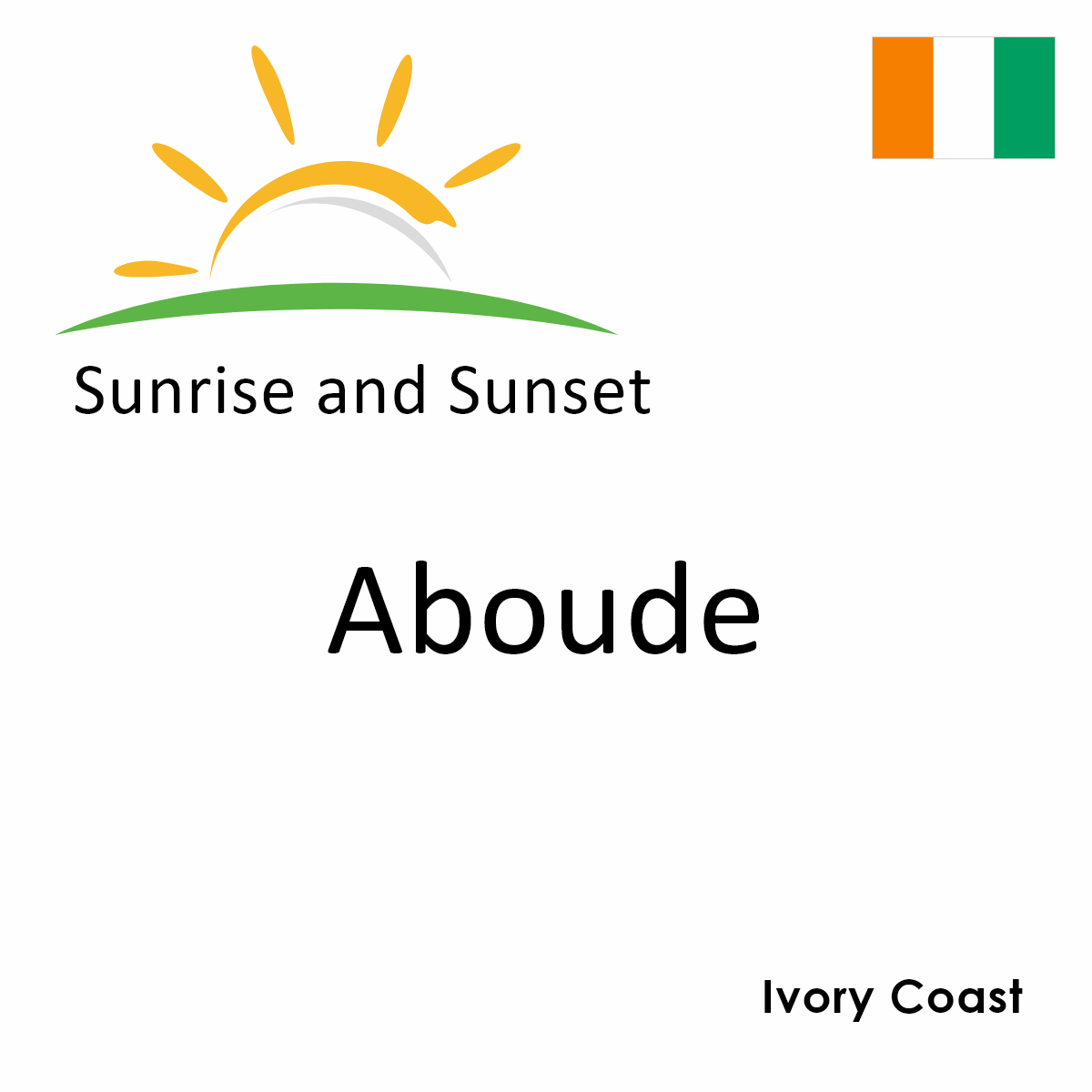 Sunrise and Sunset Times in Aboude, Ivory Coast