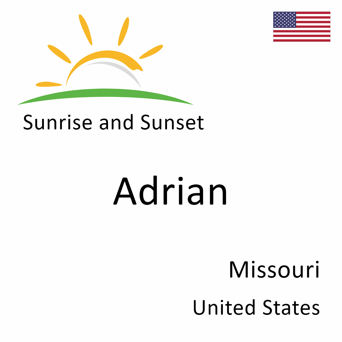 Sunrise and Sunset Times in Adrian, Missouri, United States
