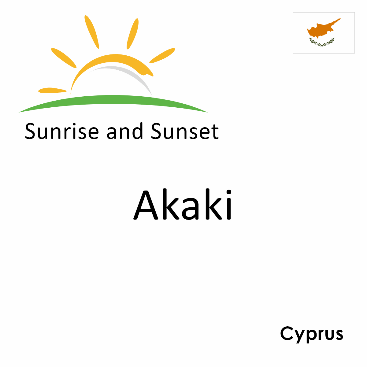Sunrise and Sunset Times in Akaki, Cyprus