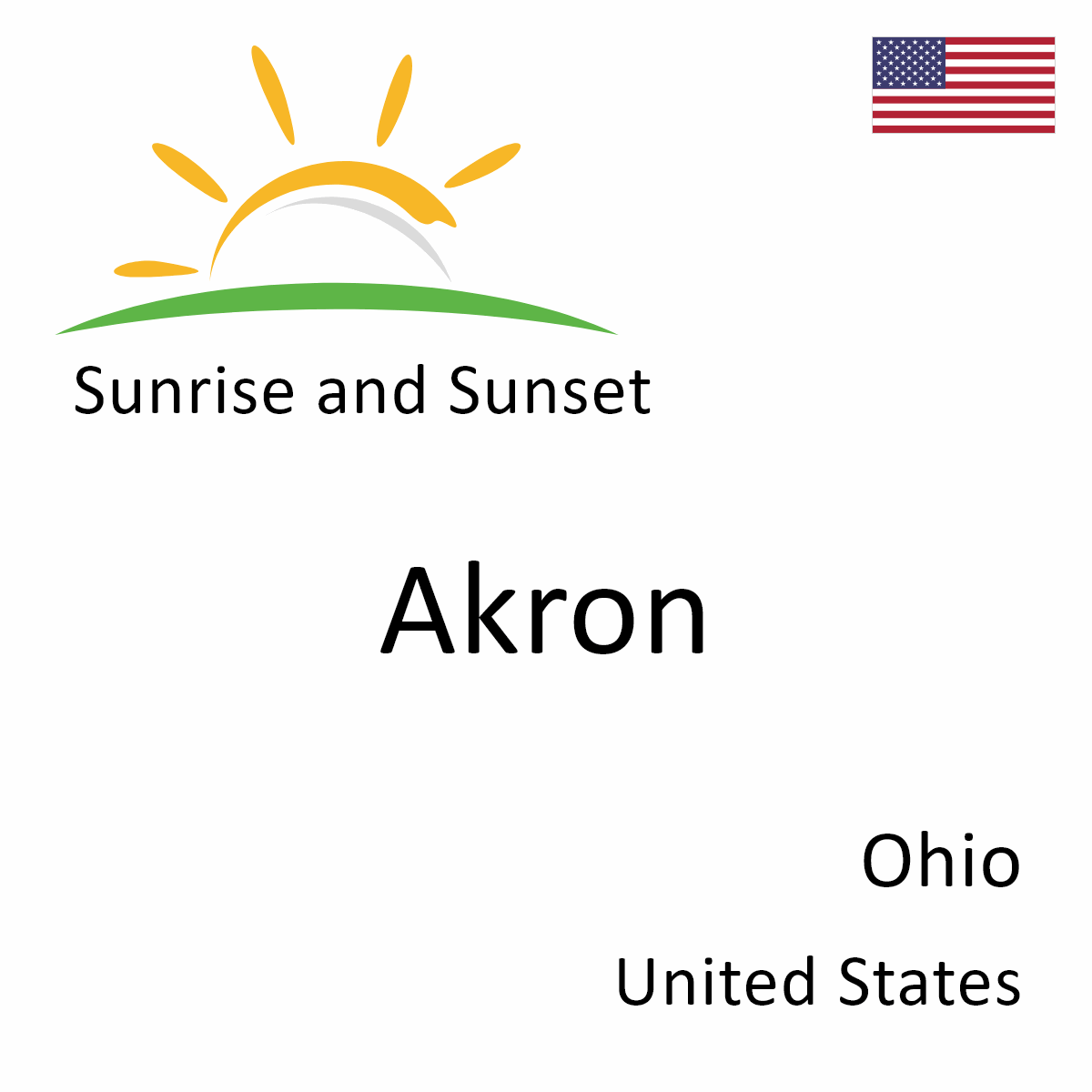 Sunrise and Sunset Times in Akron, Ohio, United States
