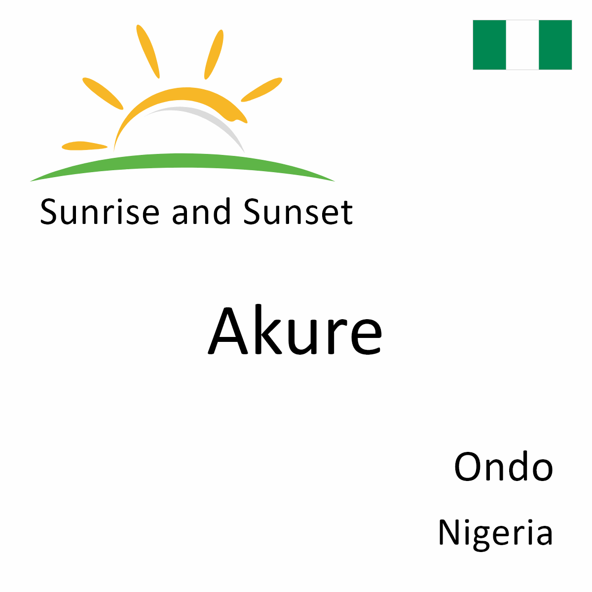 Sunrise and Sunset Times in Akure, Ondo, Nigeria